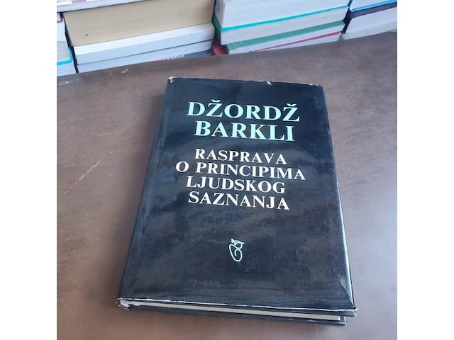 Dzordz Barkli - Rasprava o principima ljudskog saznanja