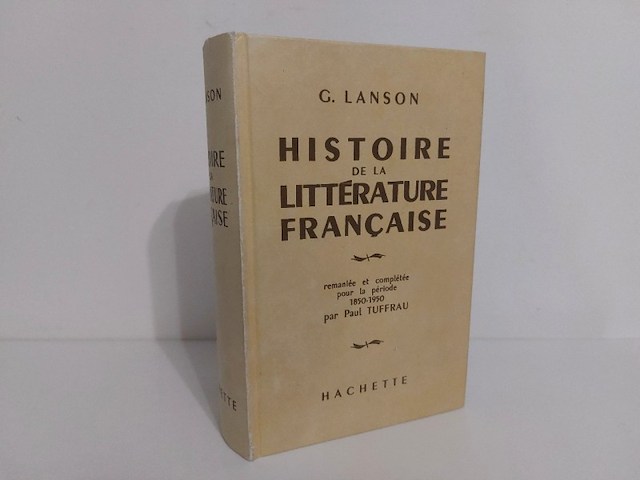 Historie de la litterature francaise  - G. Lanson