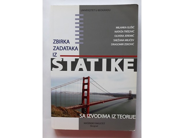 Zbirka zadataka iz statike sa izvodima iz teorije