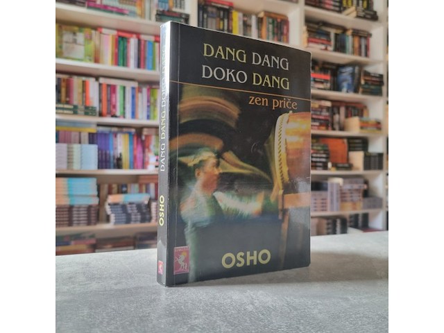 OSHO - Zen priče, dang dang doko dang