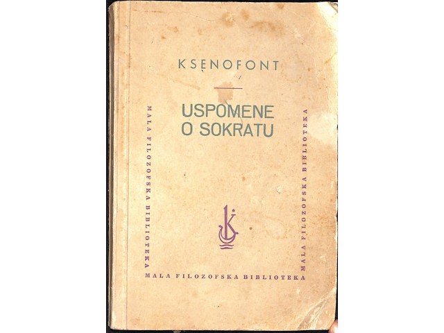 Ksenofont - USPOMENE O SOKRATU