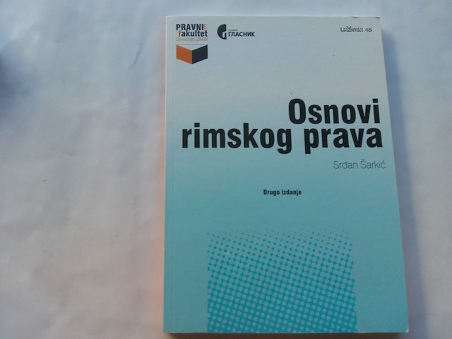 Osnovi rimskog prava, S.Šarkić, PF UNION