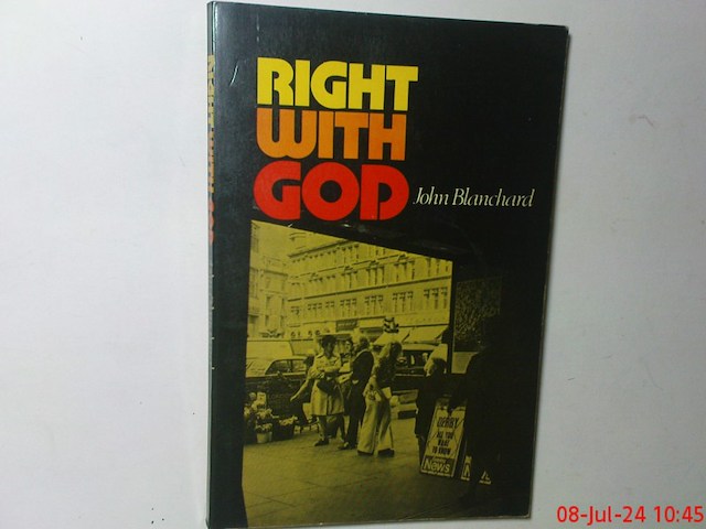 JOHN BLANDCHARD  -  RIGHT WITH GOD