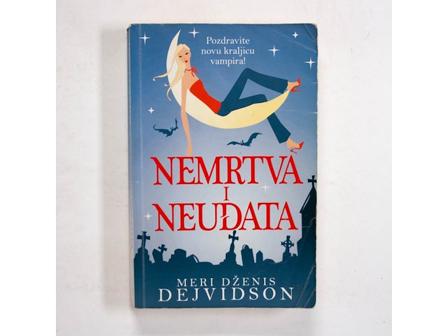 Nemrtva i neudata, Meri Dženis Dejvidson