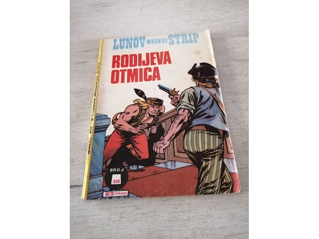 Veliki Blek br.538 - Rodijeva otmica