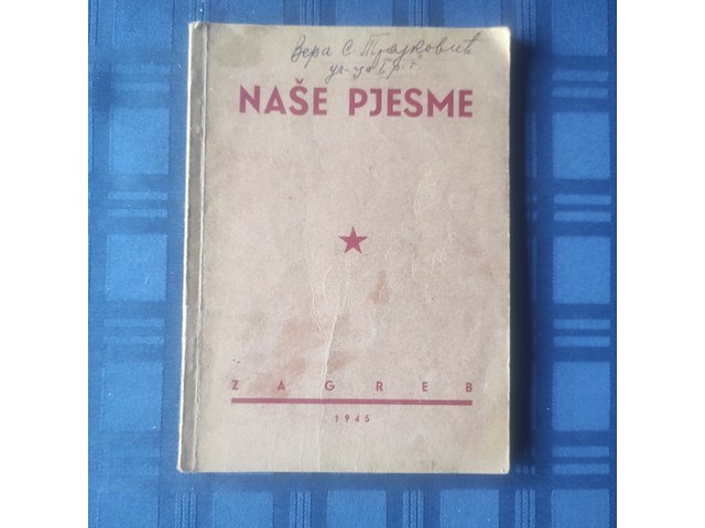 Naše pjesme, 1945