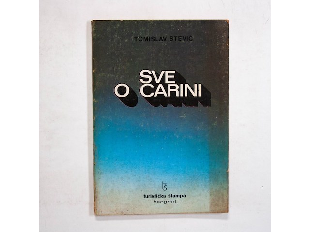 Sve o carini, Tomislav Stević