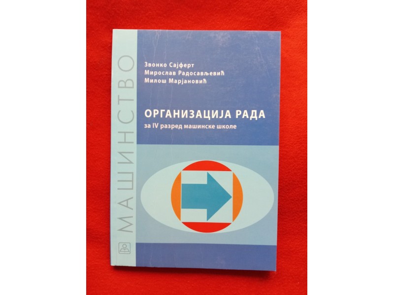 Organizacija rada za IVr. masinske sk. - Zavod