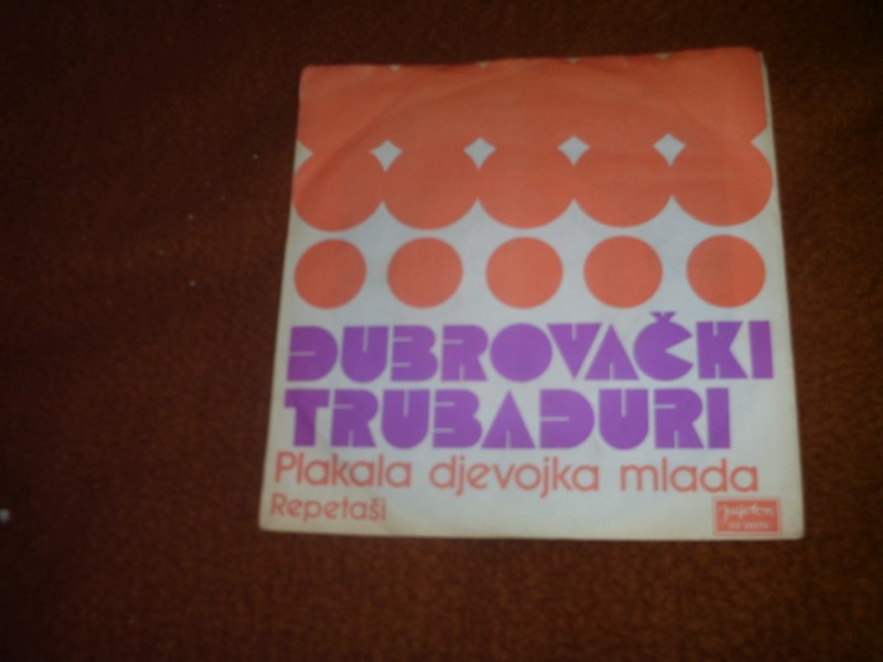 DUBROVAČKI TRUBADURI-----PLAKALA DJEVOJKA MALA