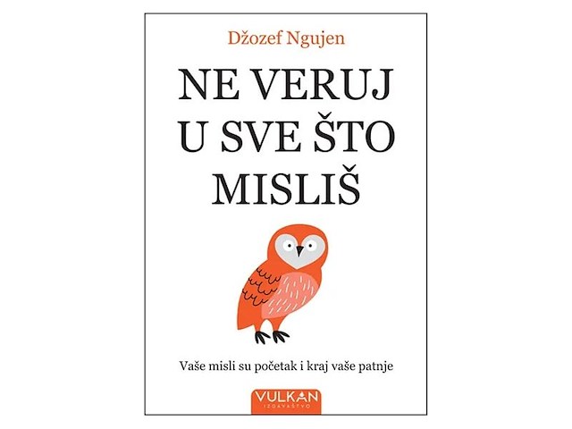 Ne veruj u sve što misliš - Džozef Ngujen