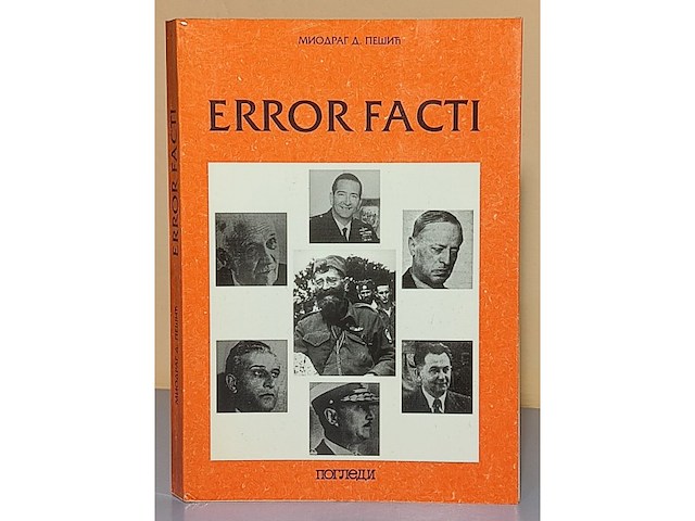 ERROR FACTI memoari jednog četnika Miodrag Pešić