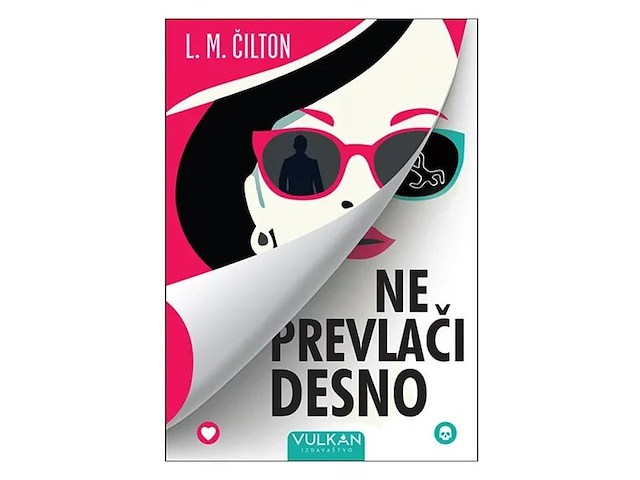 Ne prevlači desno - L. M. Čilton