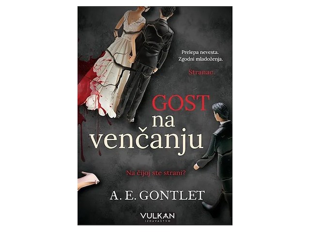 Gost na venčanju - A. E. Gauntlet