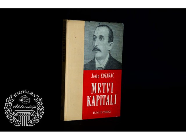 Josip Kozarac Mrtvi kapitali