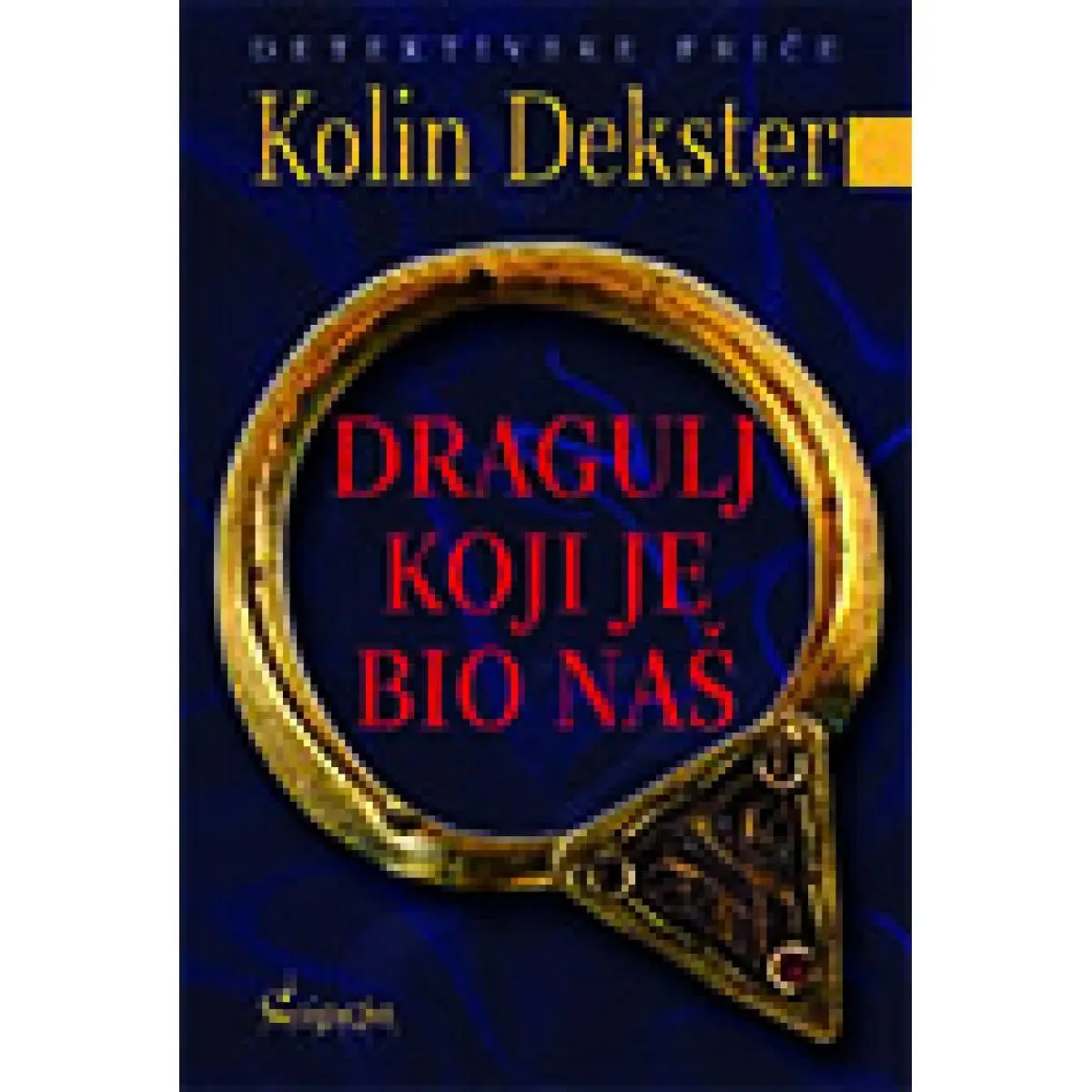 DRAGULJ KOJI JE BIO NAŠ