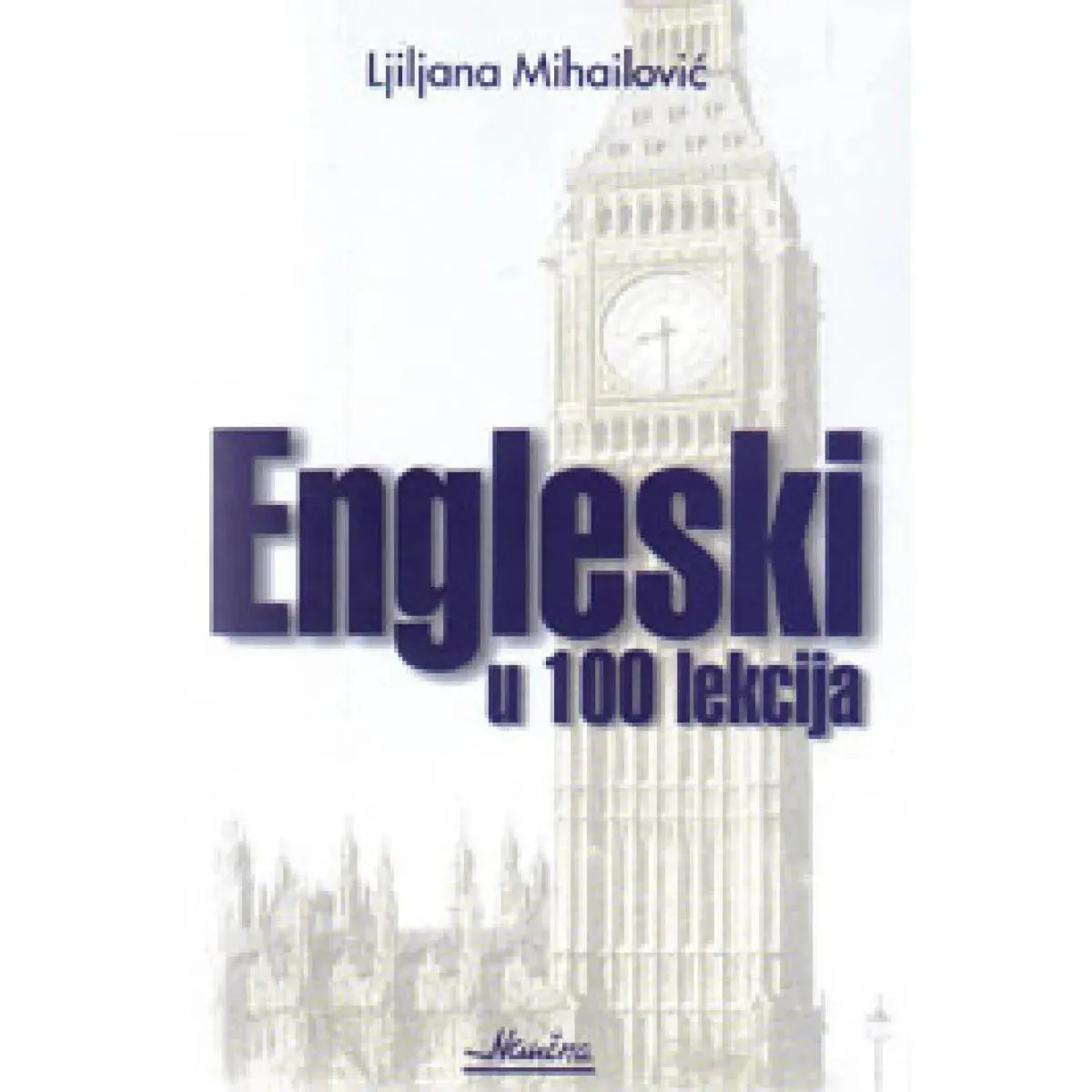 ENGLESKI U 100 LEKCIJA