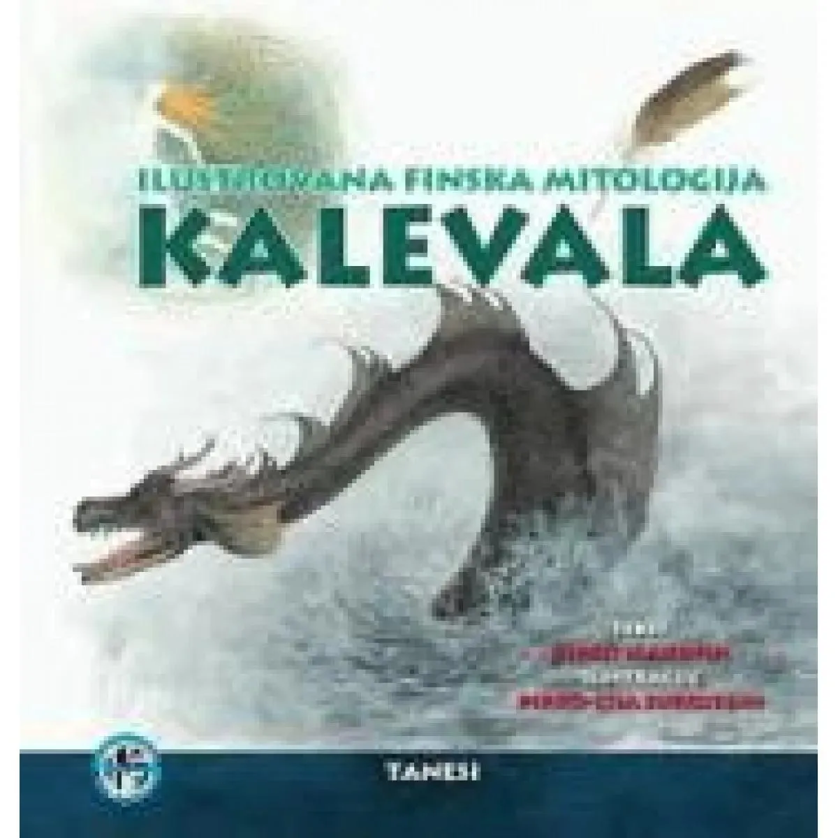 KALEVALA ILUSTROVANA FINSKA MITOLOGIJA