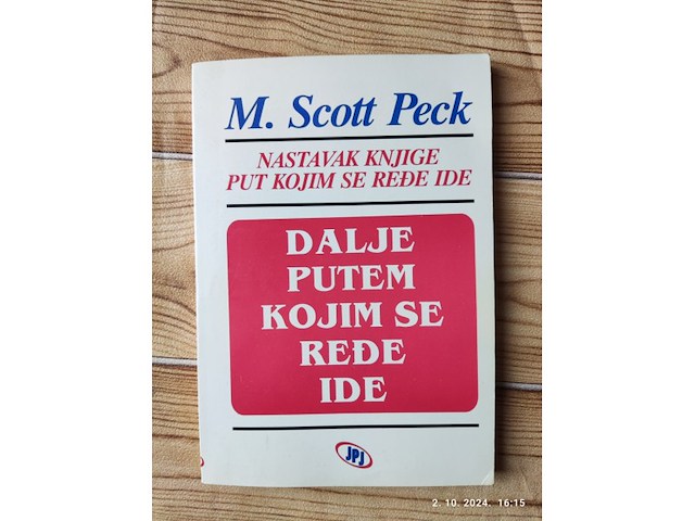 Dalje putem kojim se redje ide-M.Scott Peck