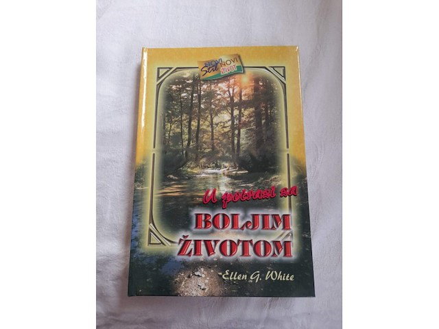 U potrazi za boljim životom - Elen G. Vajt