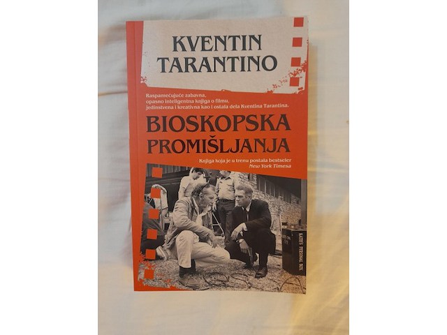 BIOSKOPSKA PROMIŠLJANJA Kventin Tarantino