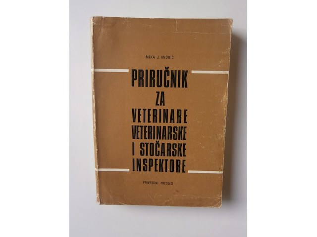 Priručnik za veterinare, veterinarske i stočarske inspe