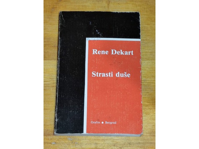 RENE DEKART - STRASTI DUŠE