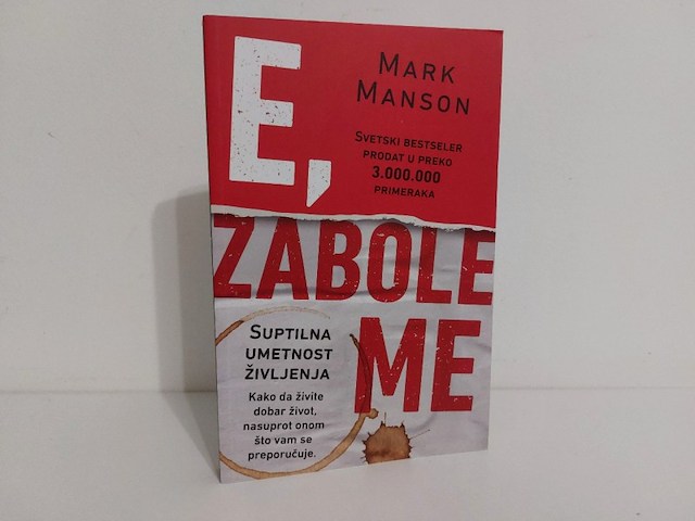 E, zabole me - Mark Manson NOVO