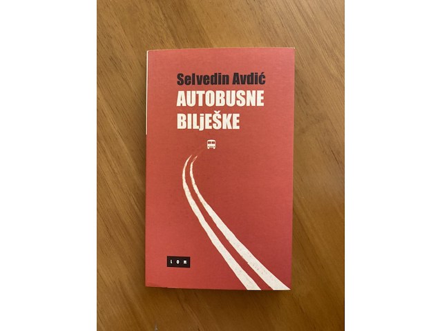 # AUTOBUSNE BILJEŠKE - SELVEDIN AVDIĆ #