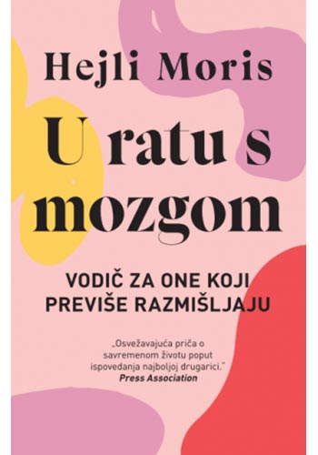 U ratu s mozgom – Hejli Moris