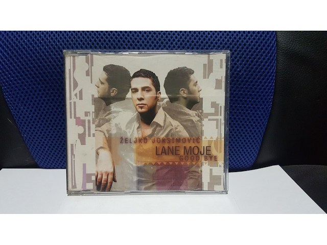 Željko Joksimović - Lane Moje  (CD Single)