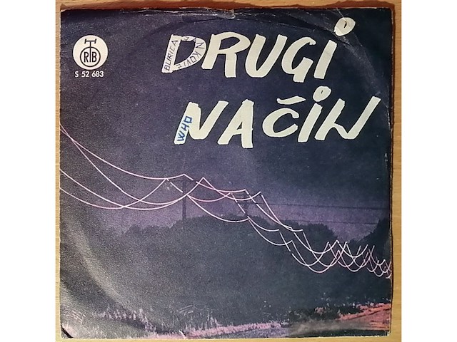 SP DRUGI NAČIN - Dugi put / Izgubljena žena (1975) VG