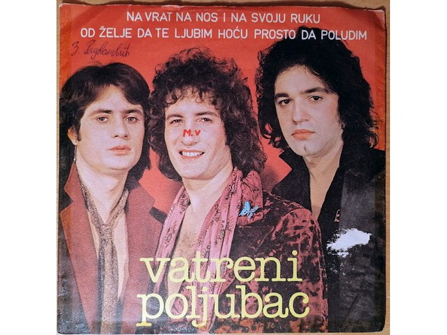 SP VATRENI POLJUBAC - Na vrat na nos... (1979) VG+