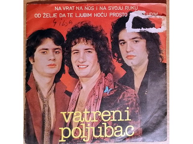 SP VATRENI POLJUBAC - Na vrat na nos... (1979) VG-