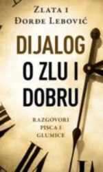 Dijalog O Zlu I Dobru Od Đorđe Lebović, Zlata Lebović Jakovljević