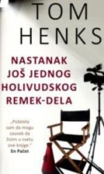 Nastanak Još Jednog Holivudskog Remek-Dela Od Tom Henks