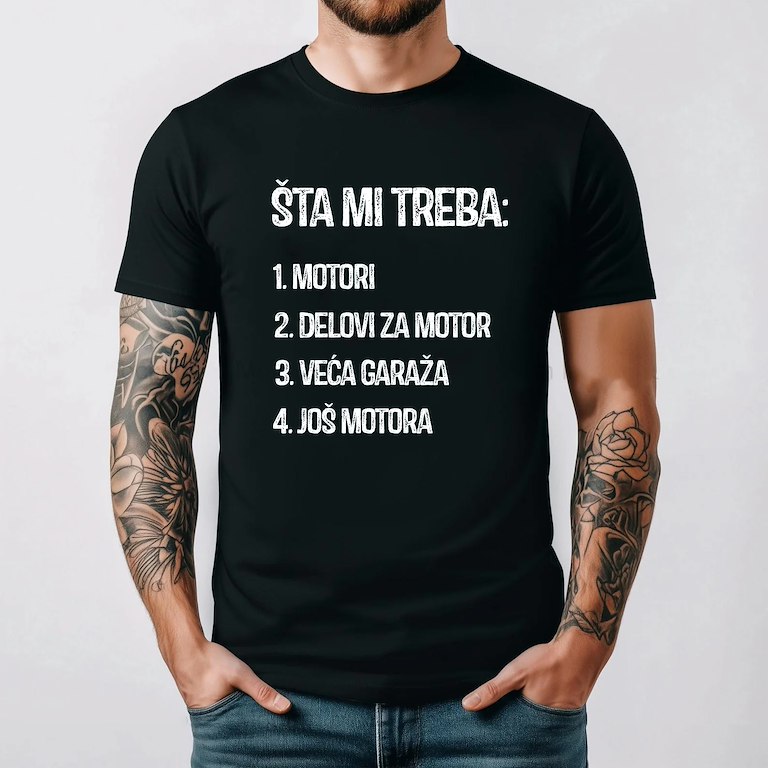 Šta mi treba - motori majica