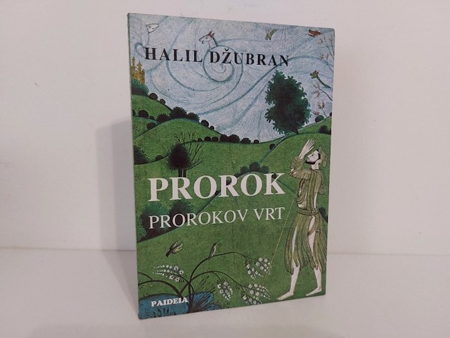 Prorok prorokov vrt  - Halil Džubran