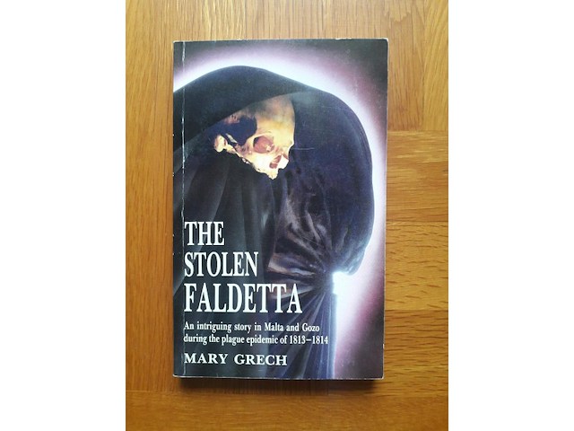 The Stolen Faldetta - Mary Grech