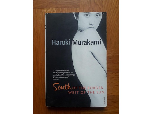 South of the Border, West of the Sun - Haruki Murakami