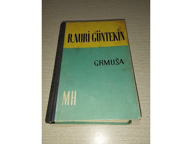 Resat Nuri Guntekin- Grmusa