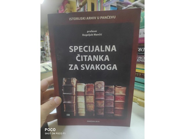 Specijalna čitanka za svakoga Prof.Bogoljub Mančić