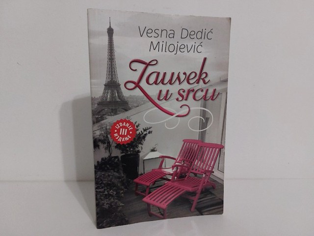 Zauvek u srcu  - Vesna Dedić