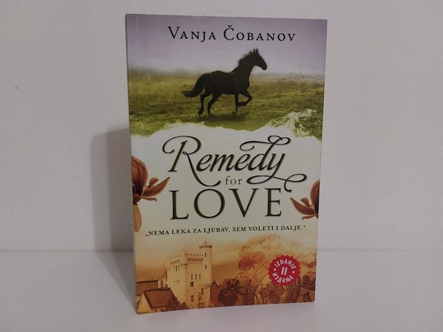 Remedy for love - Vanja Čobanov