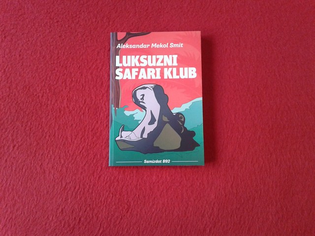 Aleksandar Mekol Smit - Luksuzni Safari klub