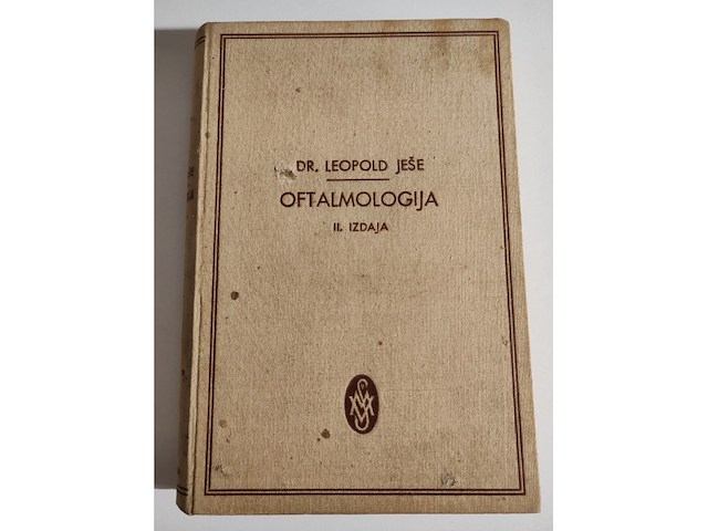 Oftamologija na slovenačkom - Leopold Ješe