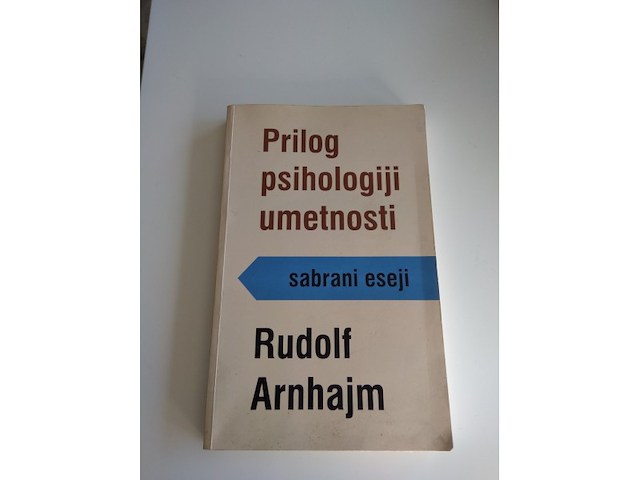 PRILOG PSIHOLOGIJI UMETNOSTI - Rudolf Arnhajm