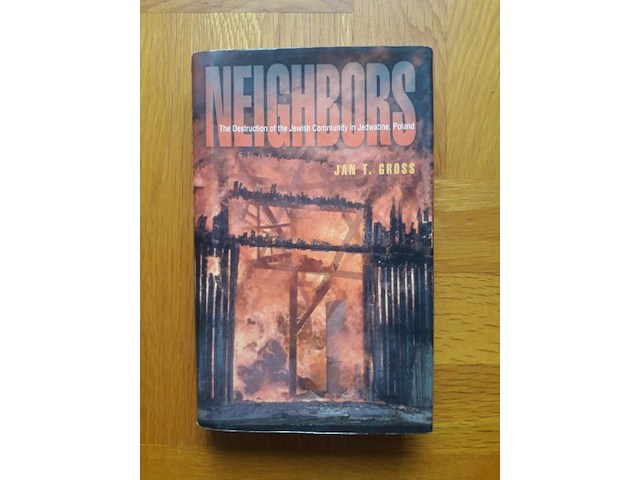 Neighbors - Jan T. Gross