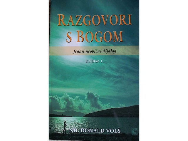 Nil Donald Volš- Razgovori s Bogom- knjiga 1.