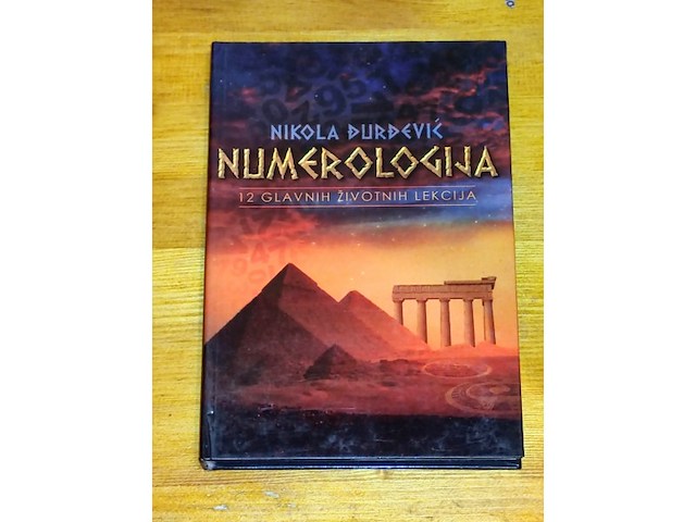 Numerologija Nikola Đurđevic 12 Glavnih Životnih Lekcij