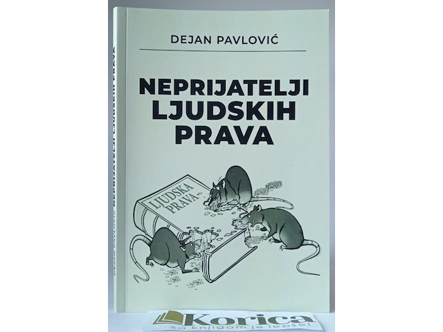 NEPRIJATELJI LJUDSKIH PRAVA: Dejan Pavlović